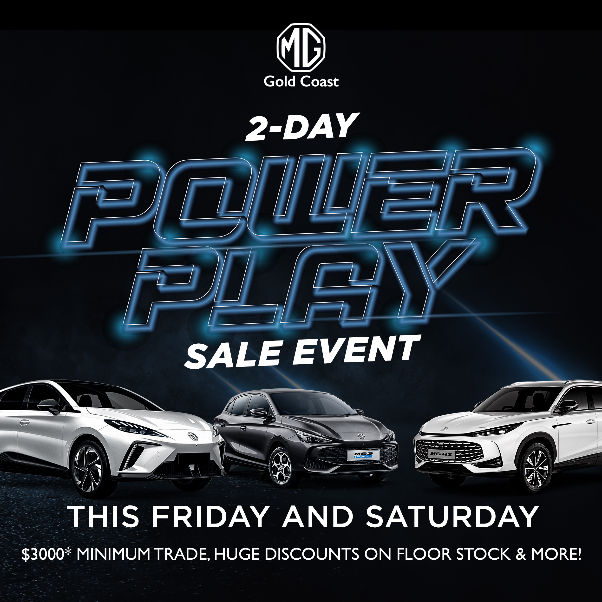 2-Day Power Play Sale | Gold Coast MG